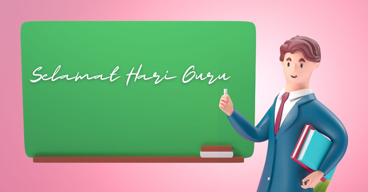 Hari Guru 2024: Tema dan Sambutan di Malaysia
