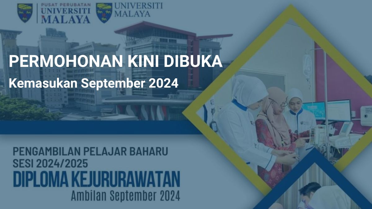 Permohonan Diploma Kejururawatan PPUM Sesi 2024/2025