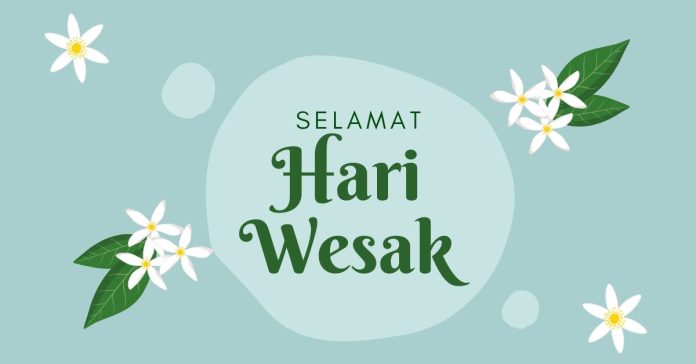 Hari Wesak 2024: Cuti Umum dan Sambutan di Malaysia