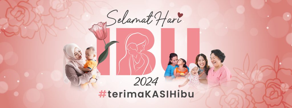 Selamat Hari Ibu: Koleksi Ucapan dan Poster Hari Ibu 2024