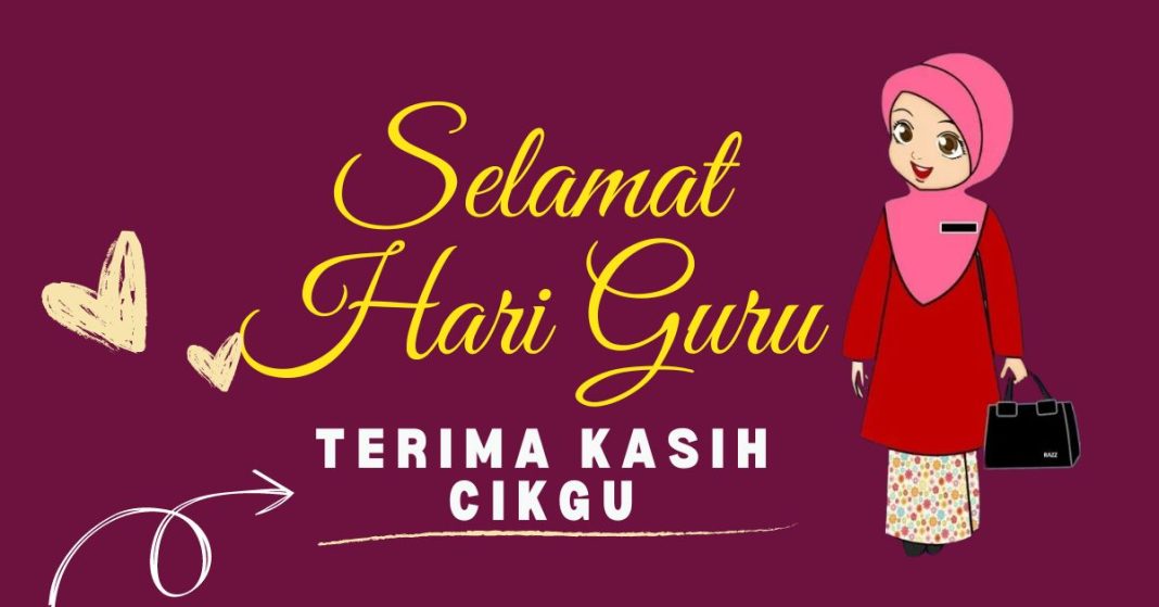 Selamat Hari Guru 2024: Contoh Ucapan dan Poster Untuk Cikgu