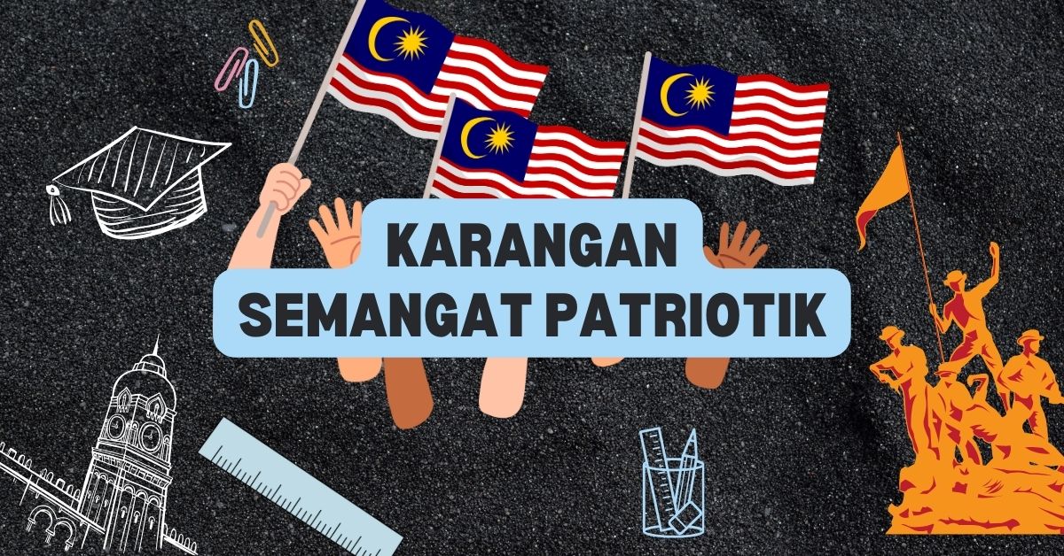Semangat Patriotik: Contoh Karangan dan Isi Penting Info | Bantuan ...