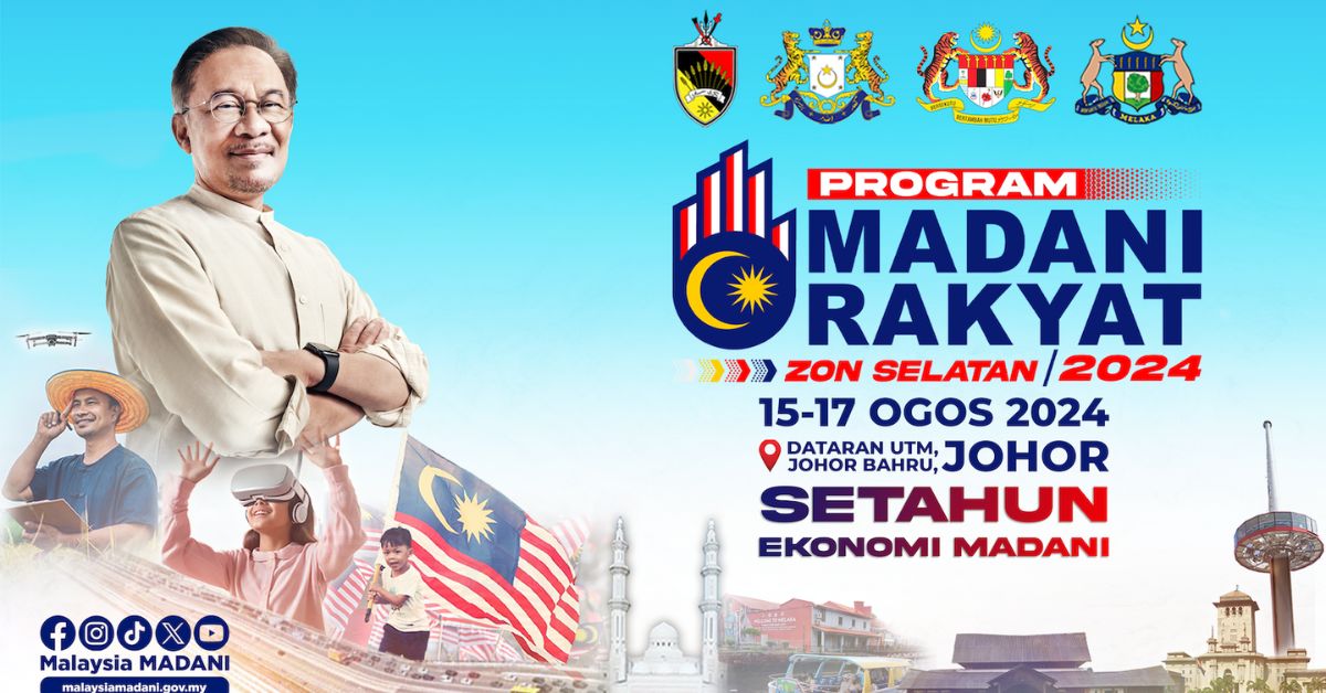 Program Madani Rakyat Zon Selatan (15 hingga 17 Ogos 2024)
