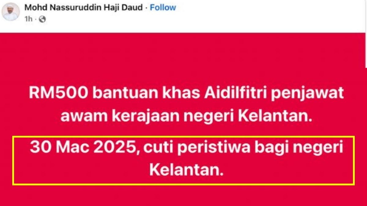 Cuti Raya Kelantan 30 Mac: Hari Kelepasan Am / Cuti Peristiwa