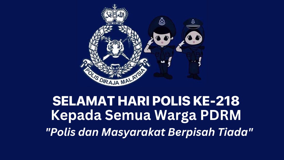 Hari Polis 2025: Ucapan, Tema dan Sambutan Yang ke 218