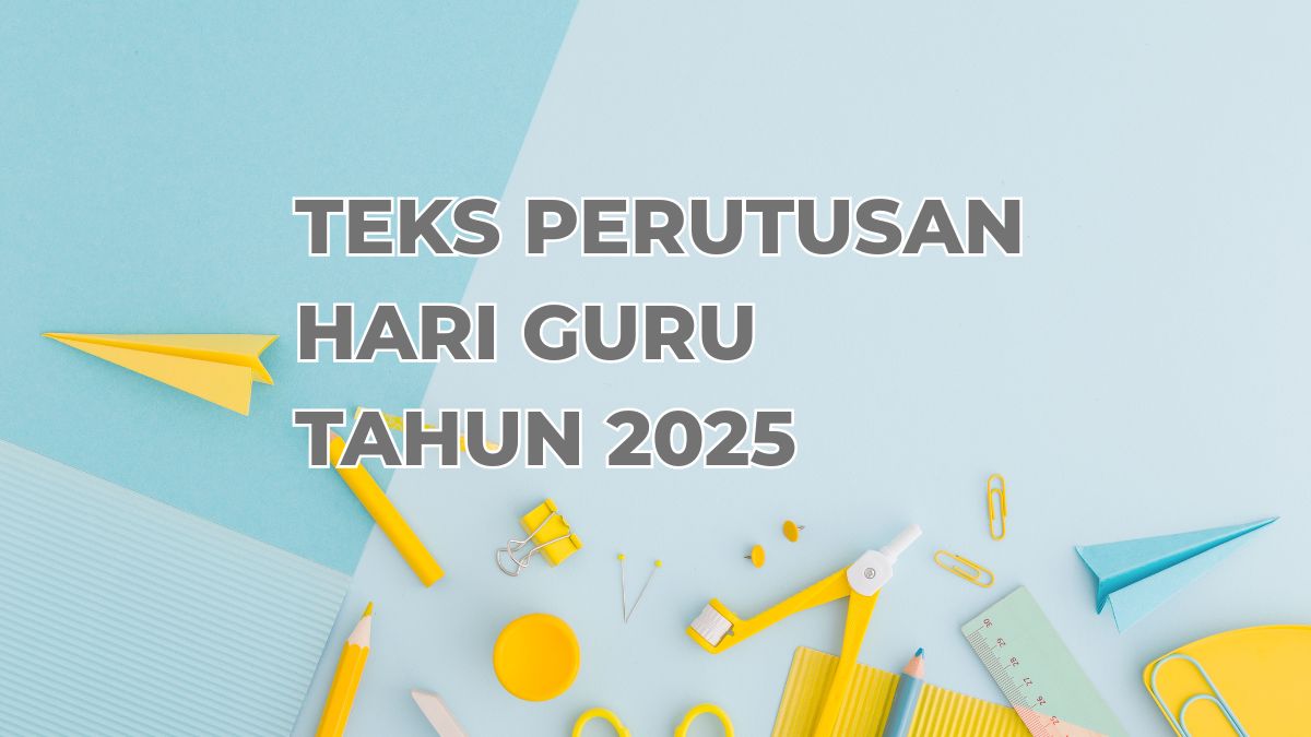 Perutusan Hari Guru KPM 2025: Teks, Amanat Menteri & Pengarah